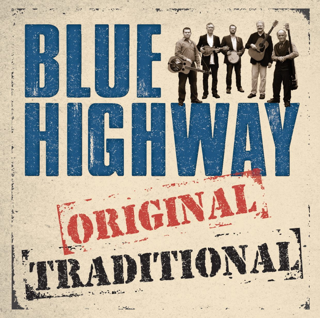STREAM: Blue Highway, 'Original Traditional' - The Bluegrass Situation