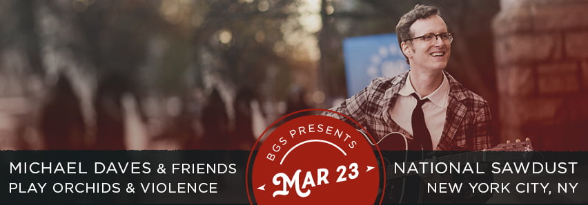BGS Presents Michael Daves & Friends at National Sawdust (NYC) - The ...