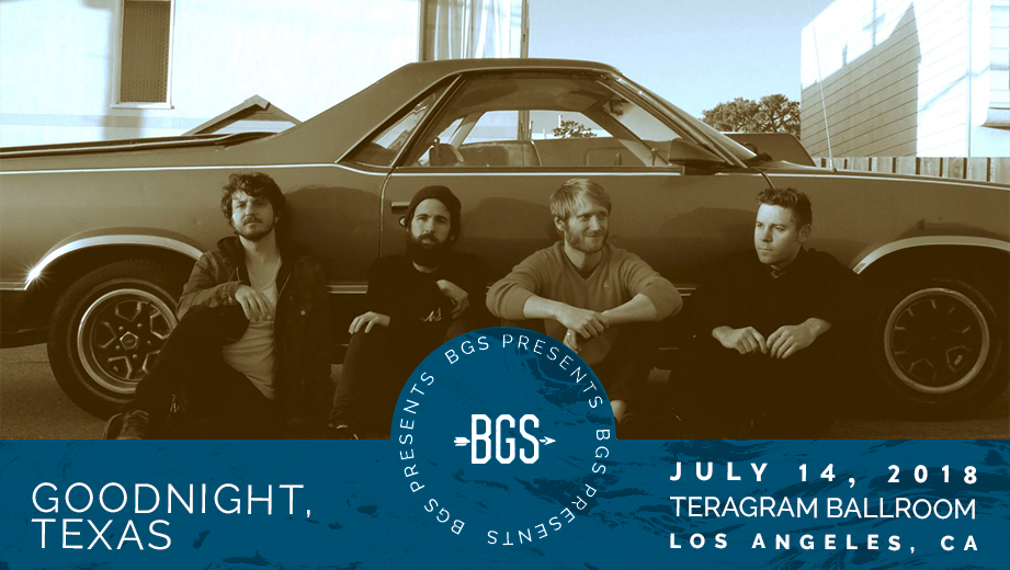 BGS Presents Goodnight, Texas @ Teragram Ballroom - The Bluegrass Situation