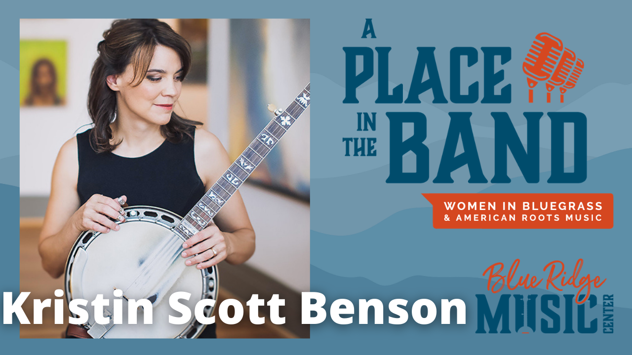 A Place in the Band: Kristin Scott Benson - The Bluegrass Situation