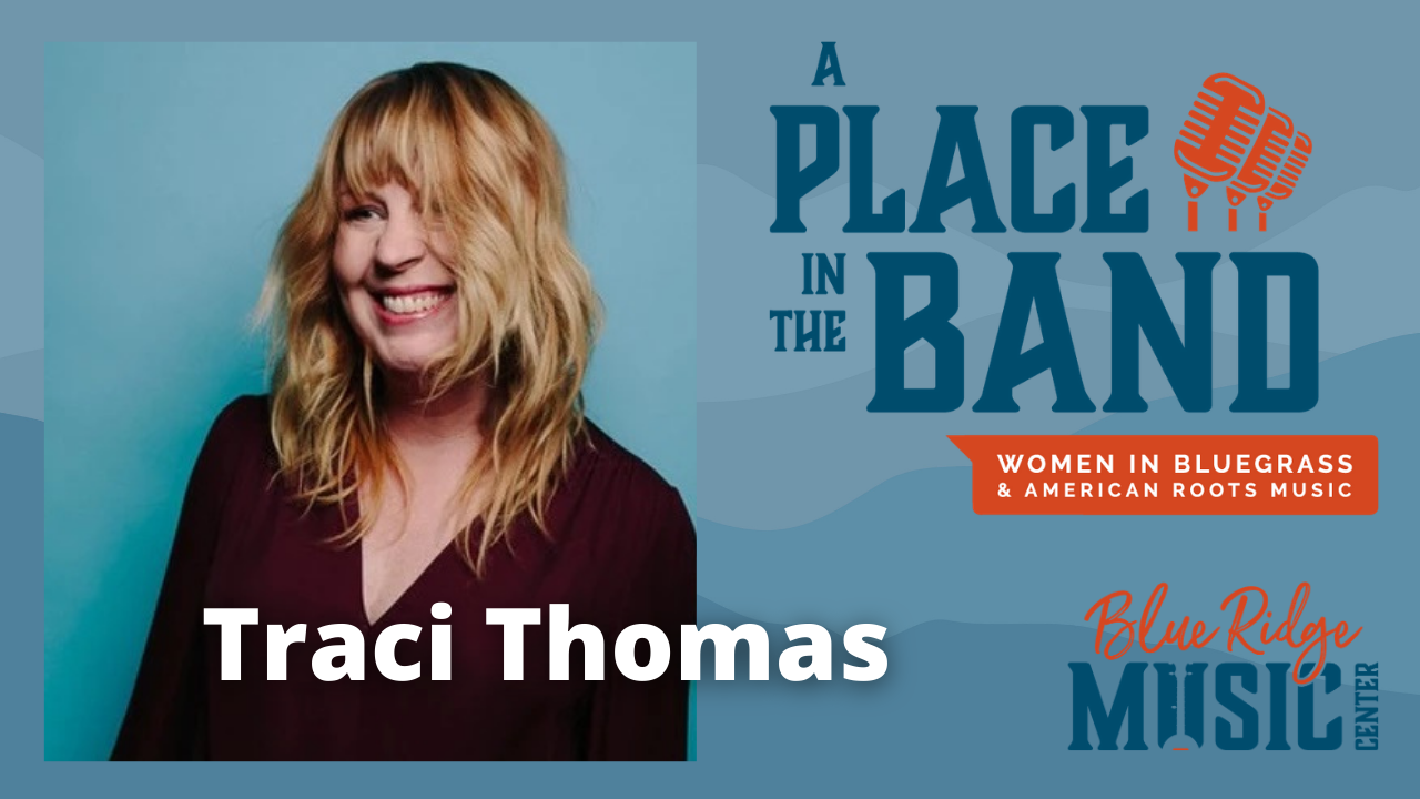 A Place in the Band: Traci Thomas - The Bluegrass Situation