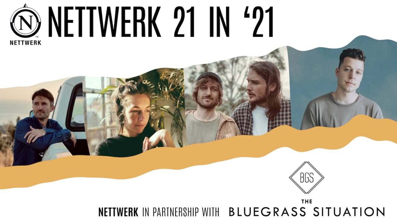 Nettwerk 21 in '21: Episode Four - The Bluegrass Situation