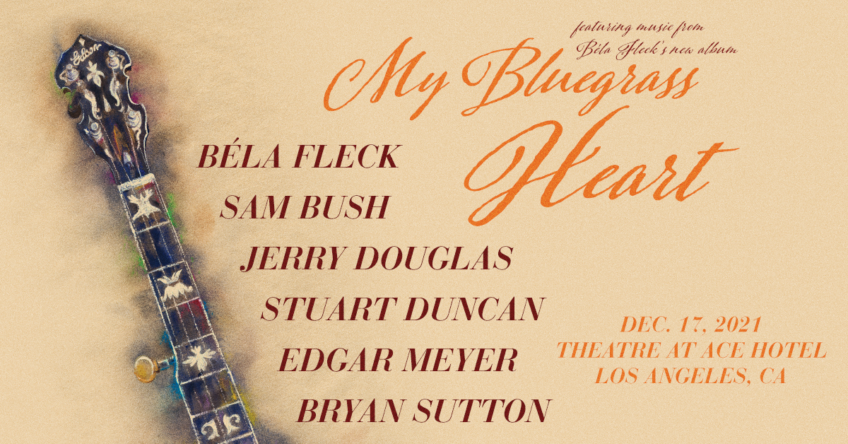 My Bluegrass Heart: Béla Fleck, Sam Bush, Jerry Douglas, and more - The Bluegrass Situation