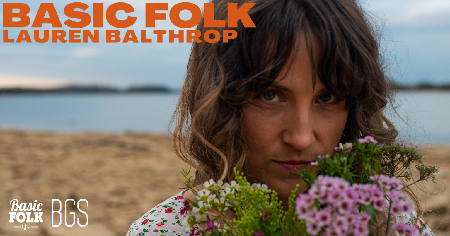 Basic Folk - Lauren Balthrop - The Bluegrass Situation