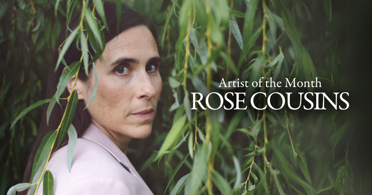 Rose Cousins Honors Love in All Its Forms on 'Conditions of Love - Vol ...